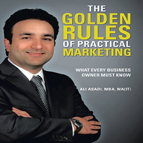 Amazon.com: The Golden Rules of Practical Marketing: What Every ...