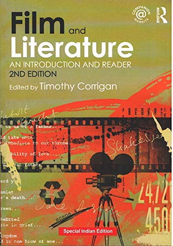 Film and Literature: An Introduction and Reader (2nd Edition): Timothy ...