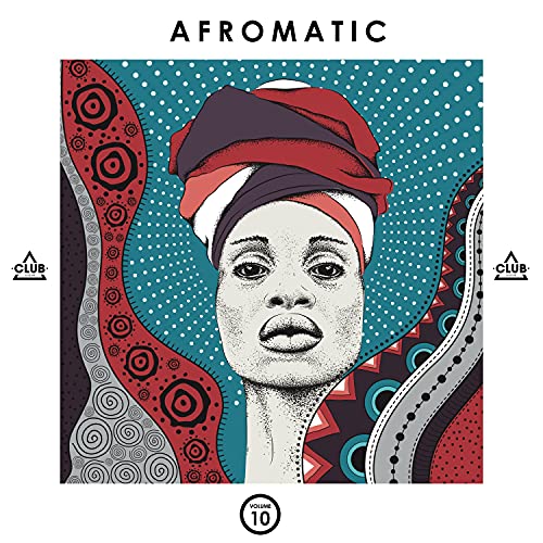 Amazon MusicでVARIOUS ARTISTSのAfromatic, Vol. 10を再生する