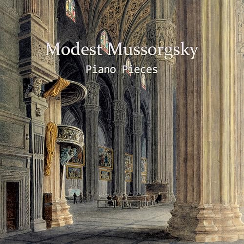Play Modest Mussorgsky piano pieces by PSMmusic on Amazon Music Unlimited