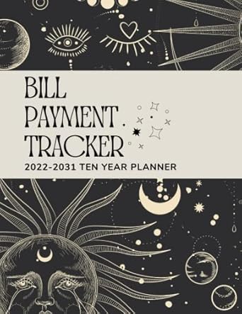 2022-2031 Ten Year Bill Payment Tracker: Log Book to Record Bill ...