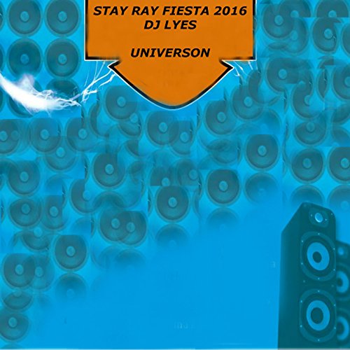 Amazon.com: Stay Ray Fiesta 2016 : VARIOUS ARTISTS: Digital Music