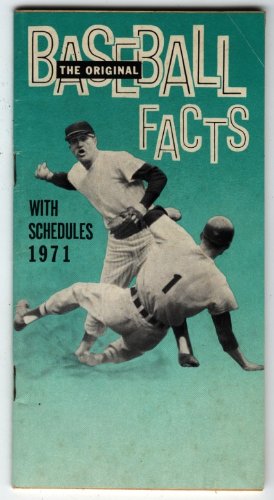 The Original Baseball Facts with Schedules 1971 (35th Annual Edition ...