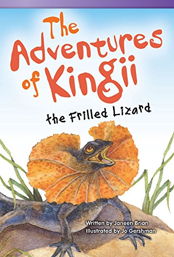 The Adventures of Kingii the Frilled Lizard (Fiction Readers) - Kindle ...