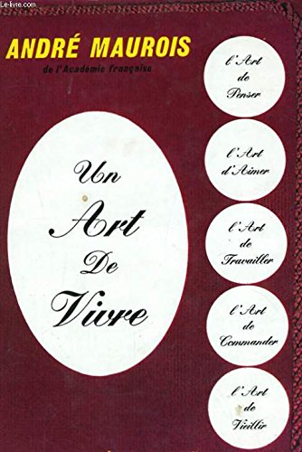 Amazon.com: Un Art De Vivre: Maurois, Andre: Books