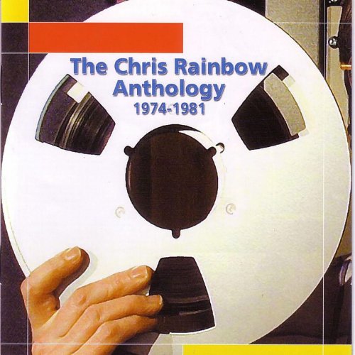 Amazon.com: The Chris Rainbow Anthology - 1974-1981 : Chris Rainbow ...