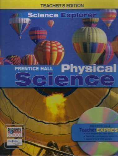 Prentice Hall Pearson, Science Explorer Physical Science Teacher ...