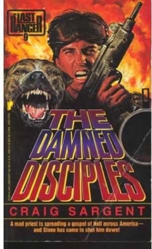 Amazon.co.jp: The Damned Disciples (Last Ranger) : Sargent, Craig: 洋書