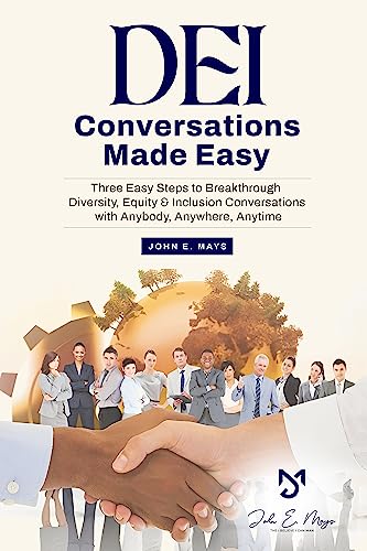 Amazon.com: DEI Conversations Made Easy: Three Easy Steps to ...