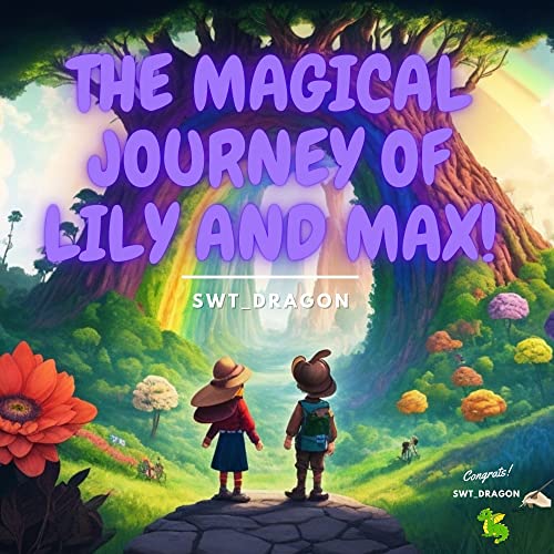 A MAGICAL JOURNEY OF LILY AND MAX: ADVENTURE eBook : WEERASINGHE, KASUN ...
