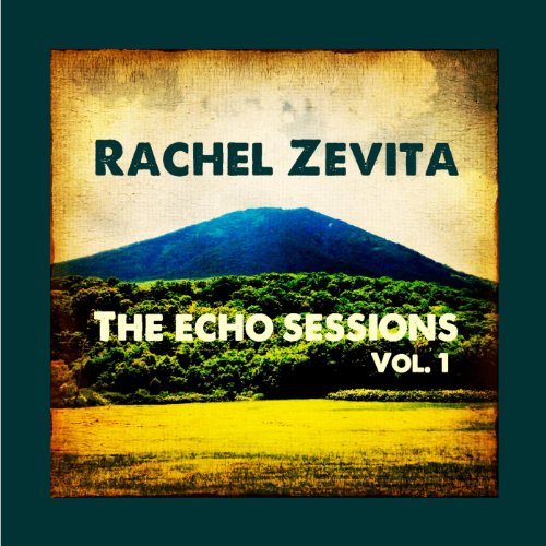 Amazon.com: The Echo Sessions, Vol. 1 : Rachel Zevita: Digital Music