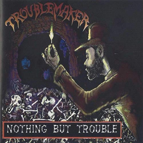 Amazon.com: Nothing but Trouble : Troublemaker: Digital Music