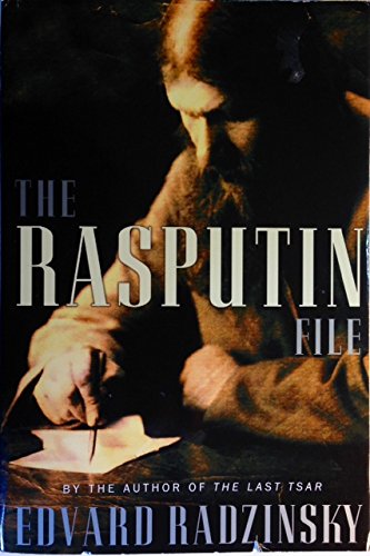 The Rasputin File: Edvard Radzinsky: 9780965002684: Amazon.com: Books