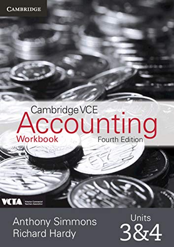 Cambridge VCE Accounting Units 3&4 Workbook : Simmons, Anthony, Hardy ...