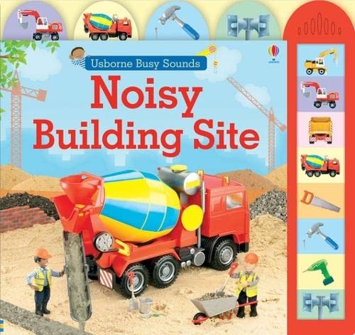 Noisy Building Site (Usborne Busy Sounds): Sam Taplin: 9780746089149 ...