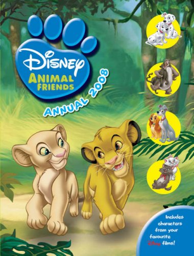 Disney Animal Friends Annual 2008: Amazon.co.uk: 9781405231794: Books