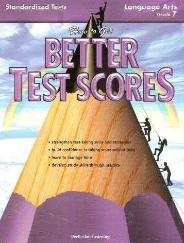 How to Get Better Test Scores: Language Arts Grade 7: Perfection ...