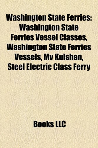 Washington State Ferries: Washington State Ferries Vessel Classes ...
