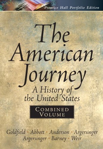 The American Journey: A History Of The United States: Goldfield, David ...