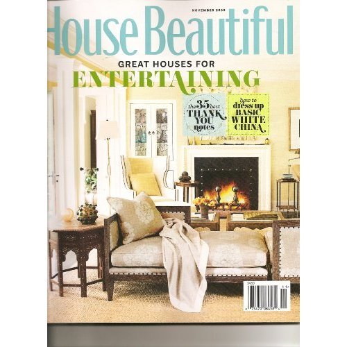 House Beautiful November 2009 Great Houses for Entertaining: unknown ...