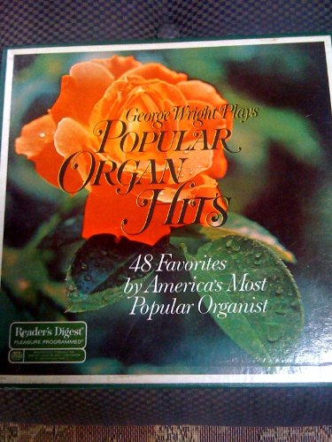 George Wright on the Mighty Wurlitzer - George Wright Plays Popular ...