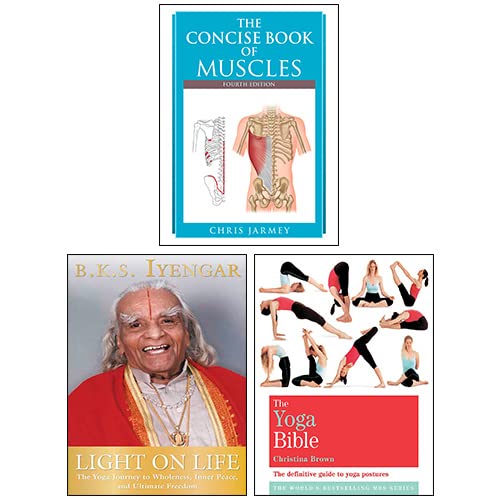 The Concise Book of Muscles, Light on Life, The Yoga Bible 3 Books ...
