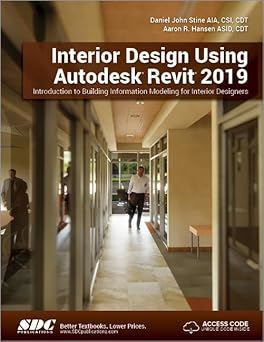 Amazon.com: Interior Design Using Autodesk Revit 2019: 9781630571832: Hansen, Aaron R., Stine ...
