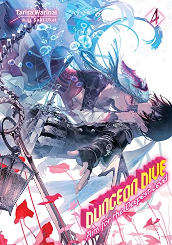 DUNGEON DIVE: Aim for the Deepest Level Volume 4 (light Novel) (DUNGEON ...