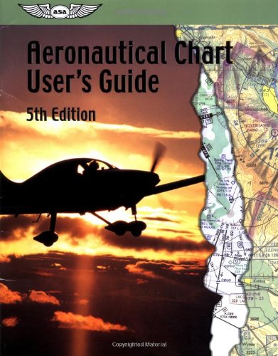 Aeronautical Chart User's Guide (FAA Handbooks): Federal Aviation ...