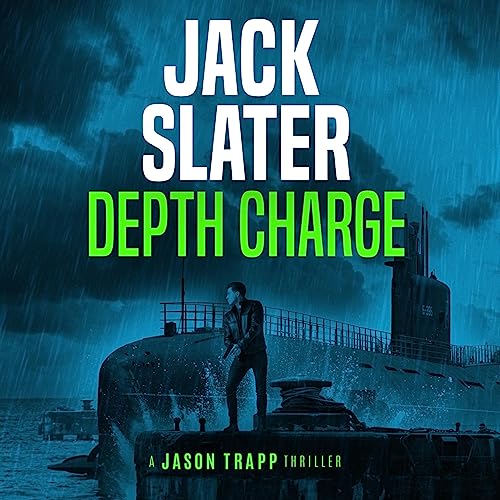 Amazon.com: Depth Charge: Jason Trapp Thriller, Book 4 (Audible Audio ...