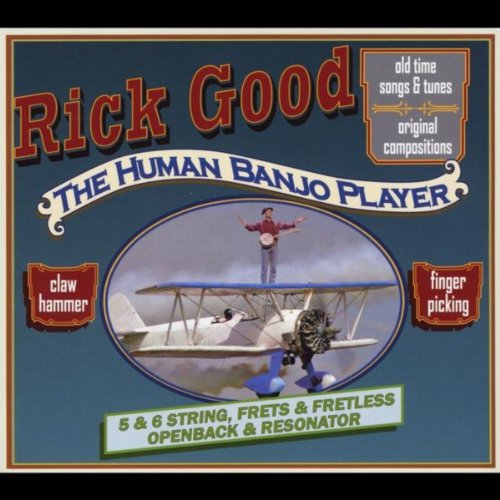 Amazon.com: Rick Good - the Human Banjo Player : Rick Good: Digital Music