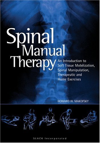 Spinal Manual Therapy: An Introduction to Soft Tissue Mobilization ...