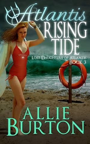 Amazon.com: Atlantis Riptide: Lost Daughters of Atlantis Book 1 eBook : Burton, Allie: Kindle Store