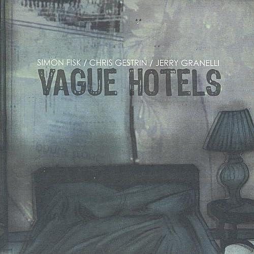 Simon Fisk - Vague Hotels - Amazon.com Music
