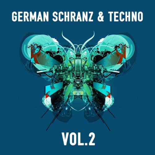 Play German Schranz & Techno, Vol.2 (Best Of Ultimate Underground ...