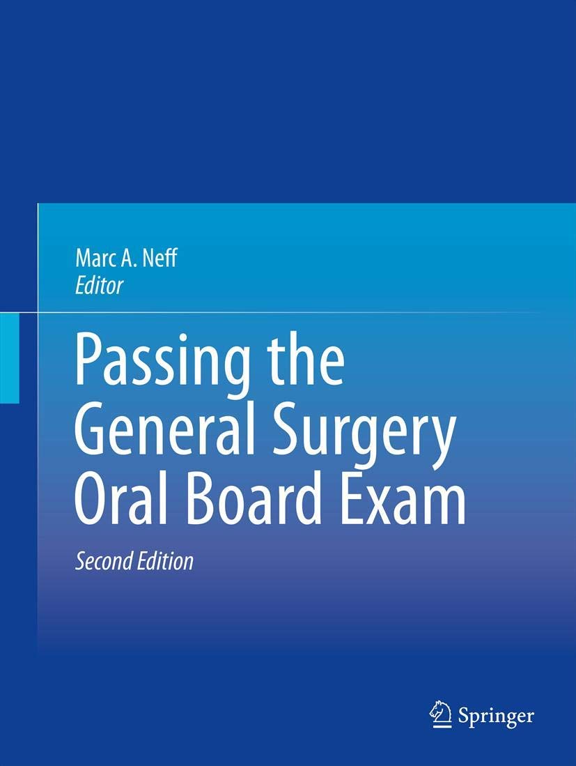Passing the General Surgery Oral Board Exam: 9781461476627: Medicine ...