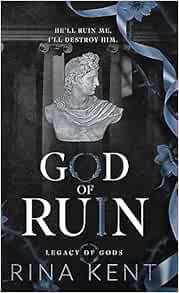God of Ruin: Special Edition Print (Legacy of Gods Special Edition Print): Kent, Rina ...