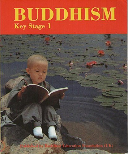 Buddhism: Key Stage 1, Workbook for Key Stage 1: Editor: 9780953692804 ...