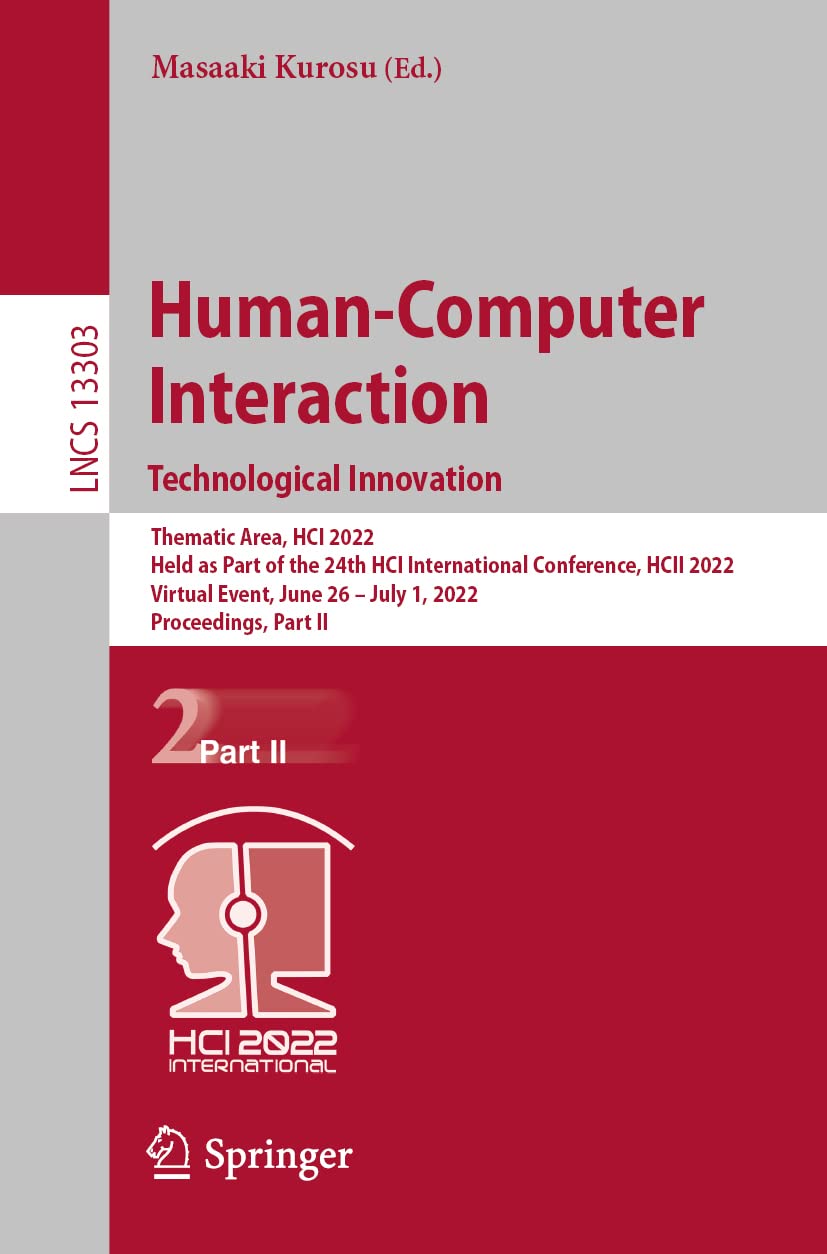 Human-Computer Interaction. Technological Innovation (Lecture Notes in ...
