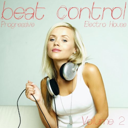 Play Beat Control, Vol. 2 (Progressive Electro House) by VARIOUS ...