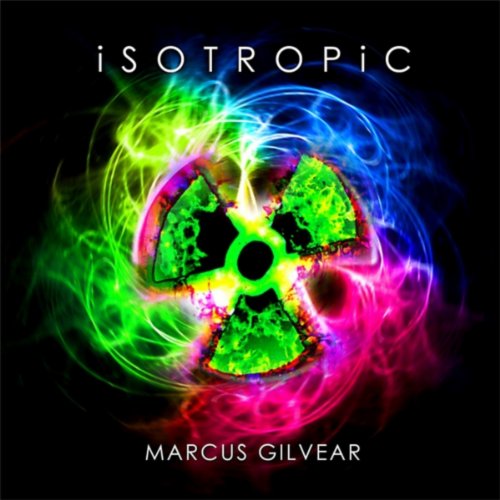 Amazon.com: Isotropic : Marcus Gilvear: Digital Music