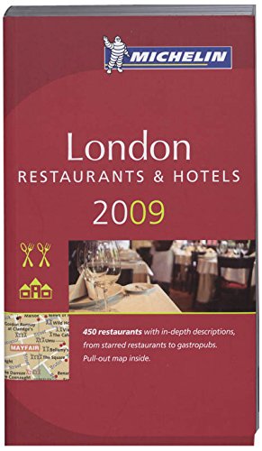 London 2009 Annual Guide: No. 6011 (Michelin Red Guides) : Michelin ...