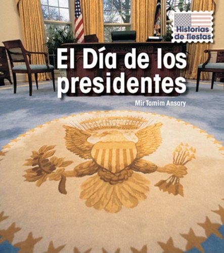Amazon.com: El Dia de los presidentes / Presidents' Day (Historias De ...