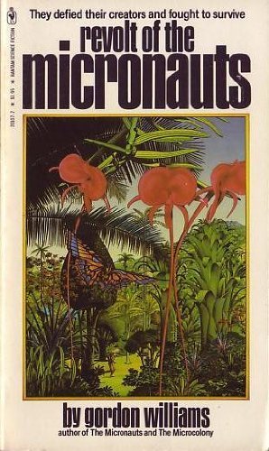 Revolt of the Micronauts: Gordon Williams: 9780553201079: Amazon.com: Books