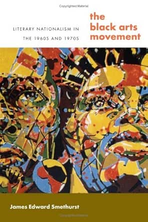 Amazon.com: The Black Arts Movement: Literary Nationalism in the 1960s ...
