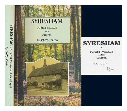 Syresham: a forest village and its chapel: a dissenter's view: Pettit ...