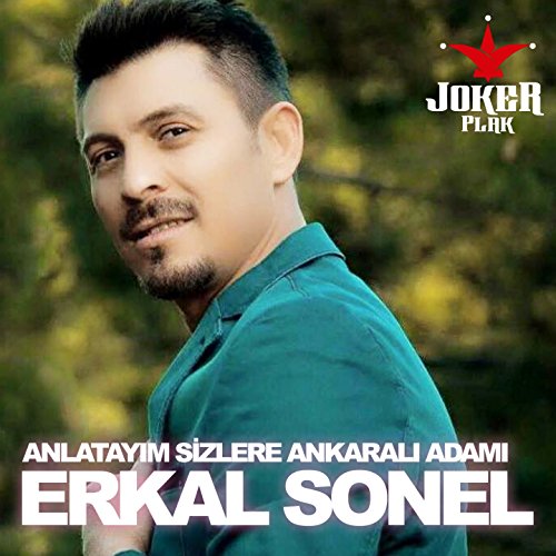 Amazon.co.jp: Anlatayım Sizlere Ankaralı Adamı : Erkal Sonel: デジタルミュージック