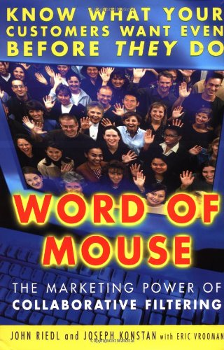 Buy Word of Mouse: The Marketing Power of Collaborative Filtering Book ...