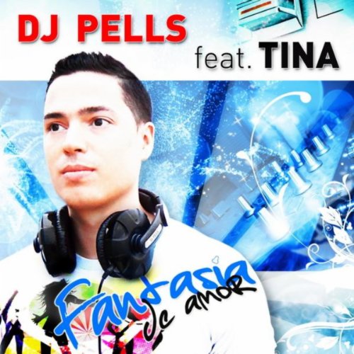 Amazon.co.jp: Fantasia De Amor : Dj Pells Feat. Tina: デジタルミュージック
