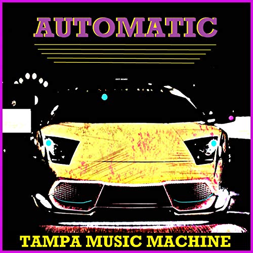 Play Automatic by Tampa Music Machine on Amazon Music